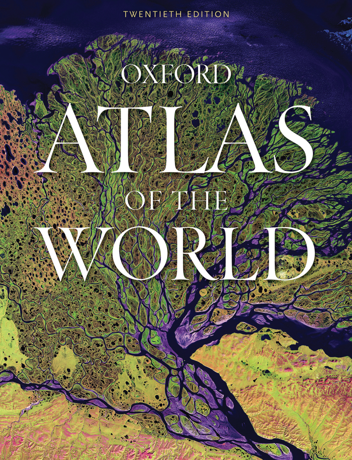 Oxford atlas of the world twentieth edition - OXFORD ATLAS OF THE WORLD ...