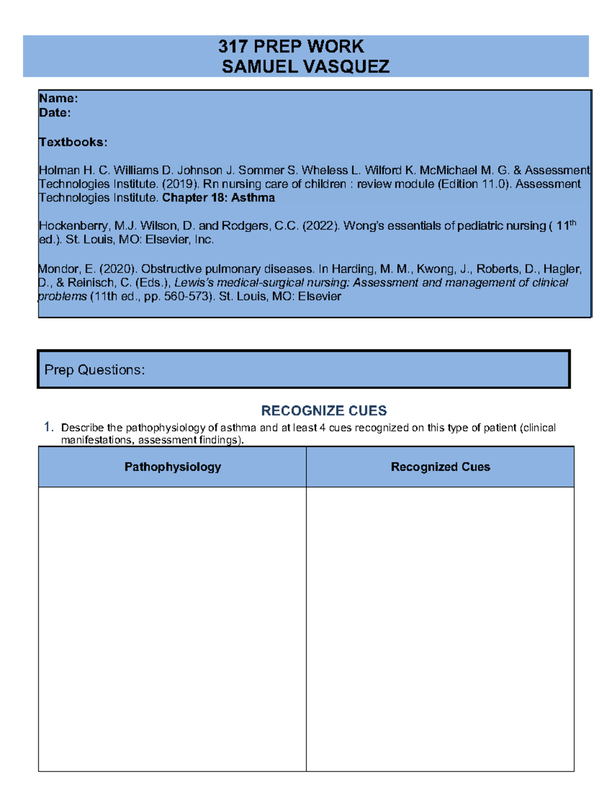 317 Pre Work - .yep - SAMUEL VASQUEZ Name: Date: Textbooks: Holman H. C ...