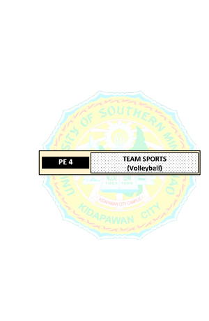 PE 4- WEEK 4 - Module - Individual and Dual Sports TEAM SPORTS (Volleyball) PE 4 Individual and ...