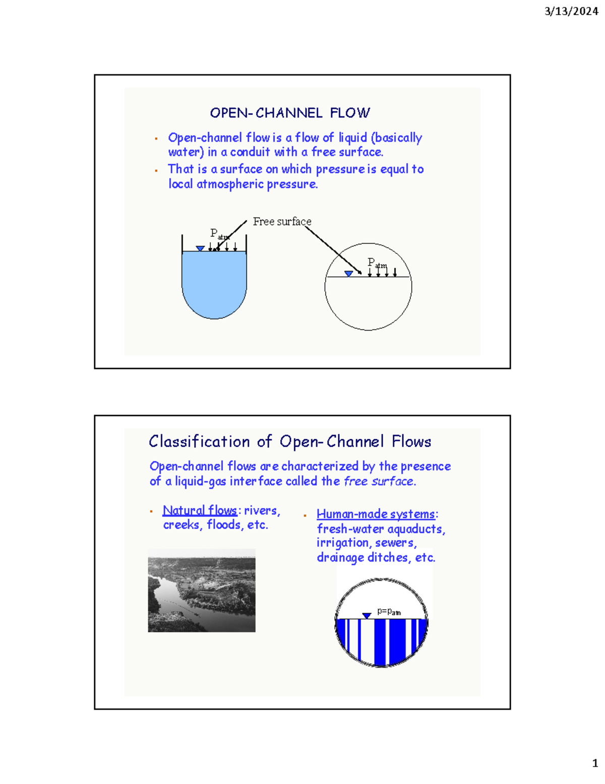 Lecture 1 - OPEN- CHANNEL FLOW • Open-channel flow is a flow of liquid ...