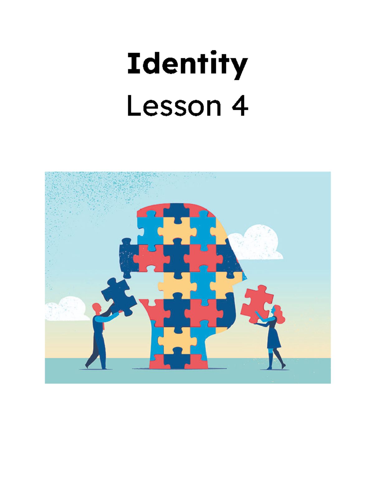 Marriyam Nauman - Lesson 4 - Identity - Identity Lesson 4 Lesson intent ...