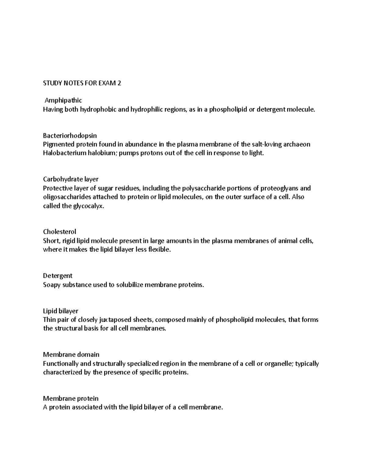 Study Notes FOR EXAM 2 - STUDY NOTES FOR EXAM 2 Amphipathic Having both ...