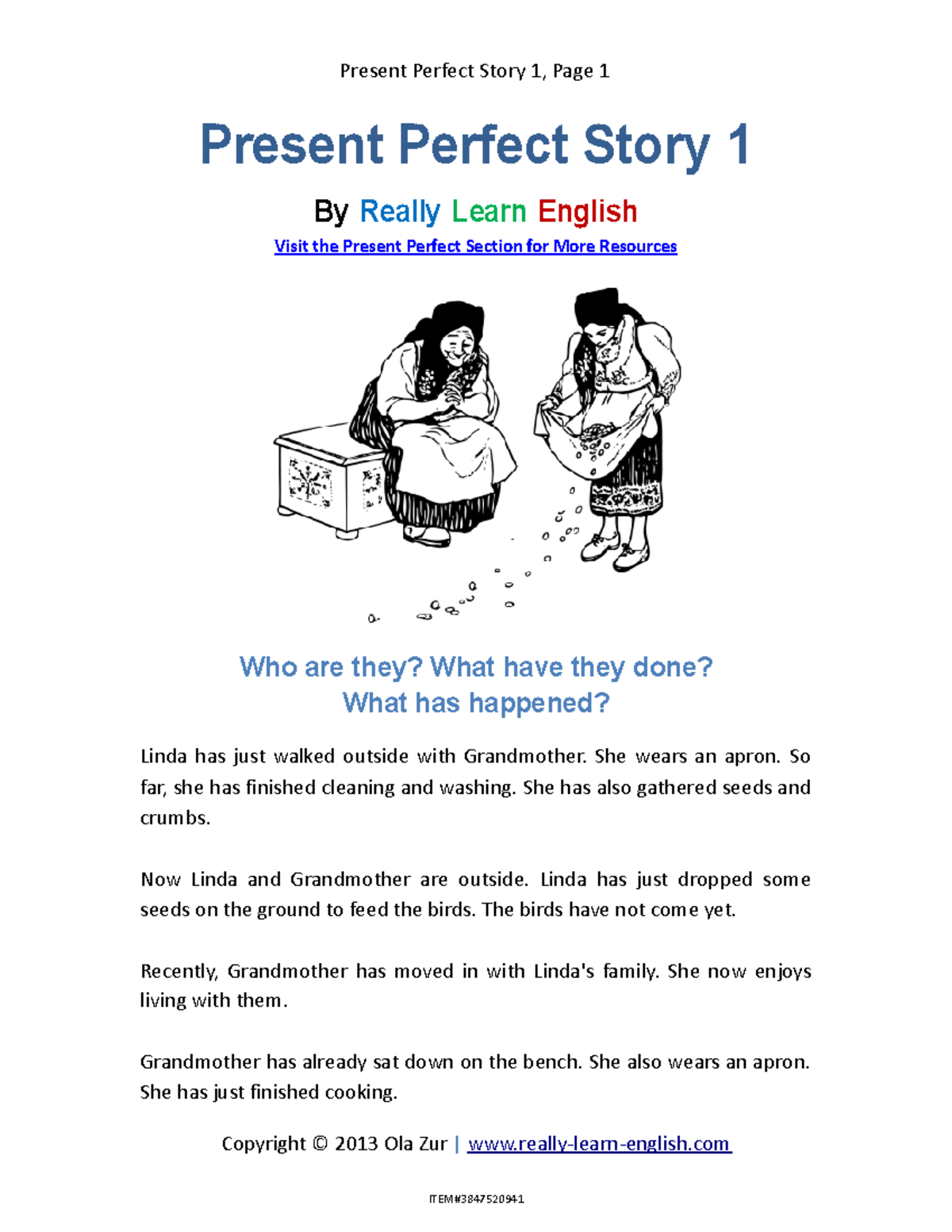 Story C1 - dot apply - Present Perfect Story 1 By Really Learn English Visit the Present Perfect ...