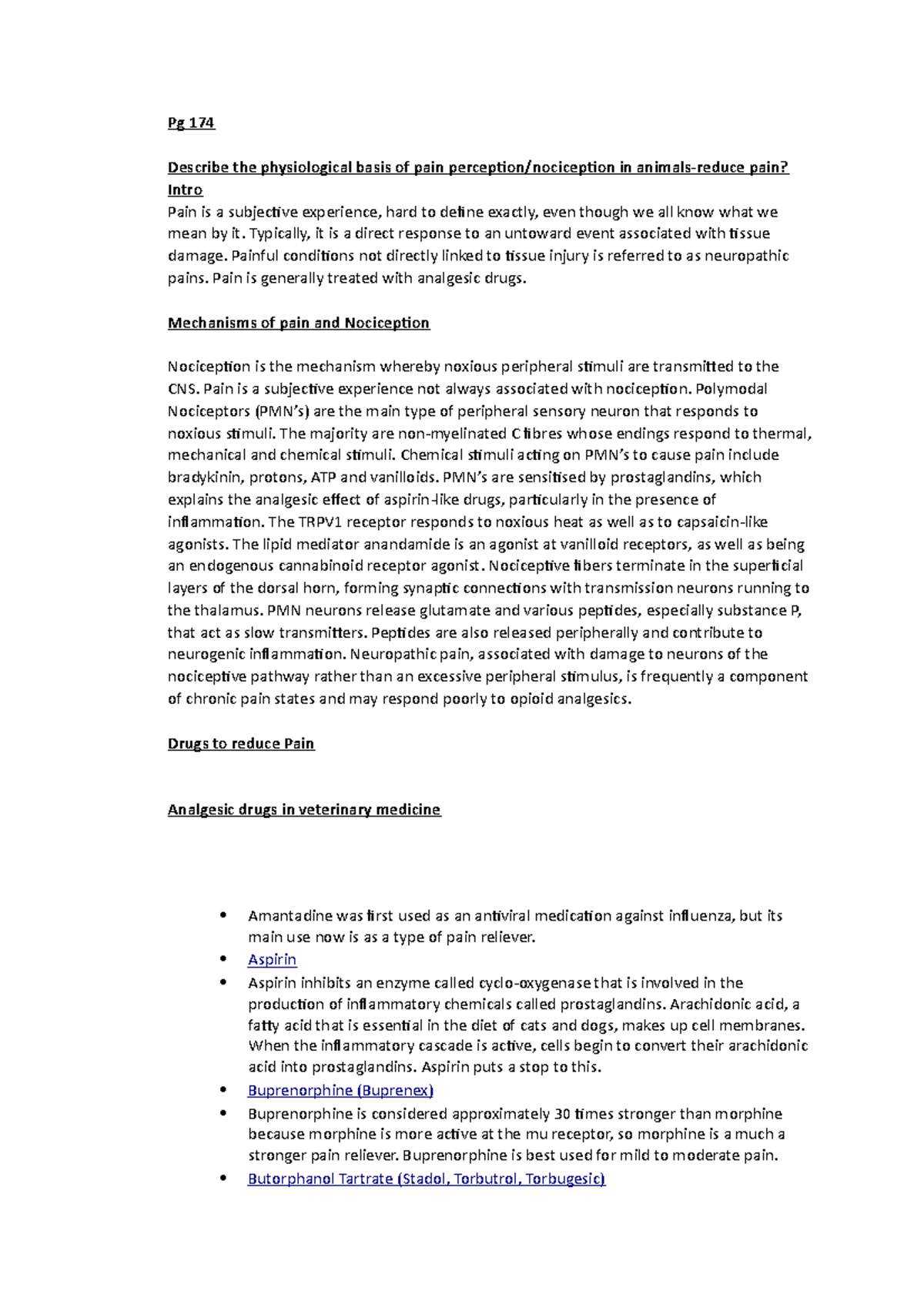 Describe the physiological basis of pain perception - Pg 174 Describe ...