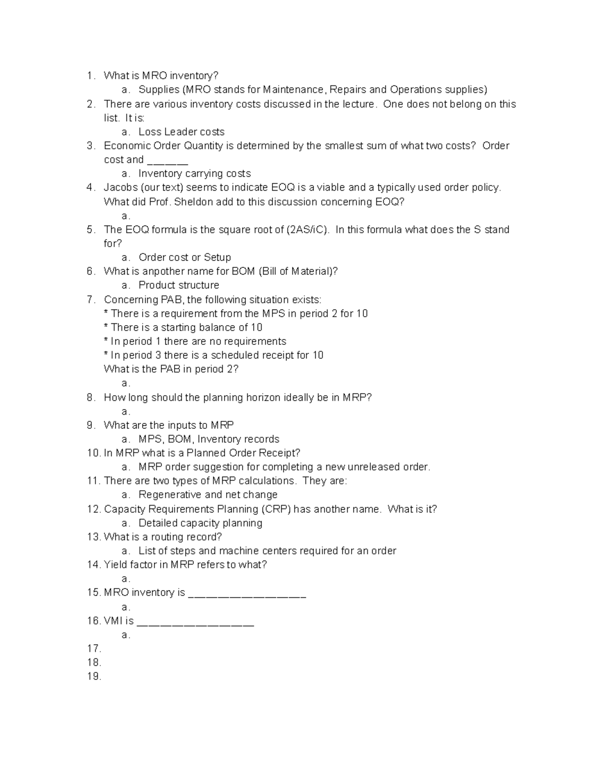 Inventory Management - What is MRO inventory? a. Supplies (MRO stands ...