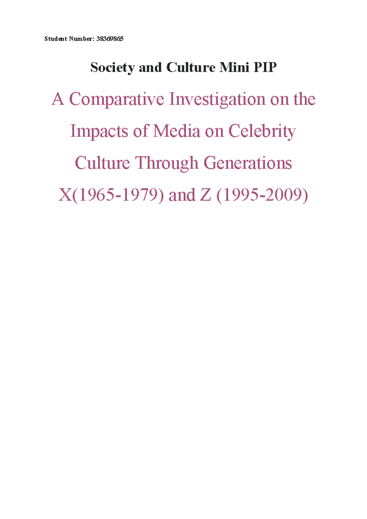 Society and Culture Mini PIP - These ####### research methods will ...