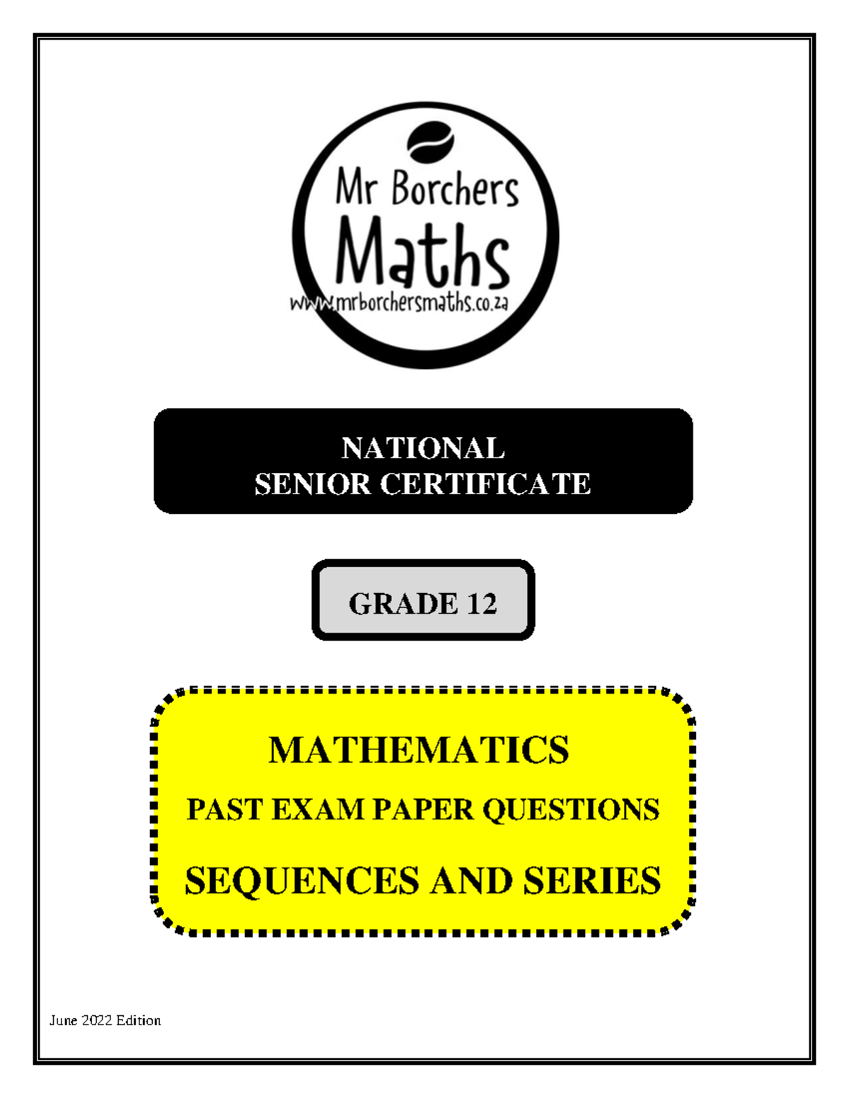 NSC Gr 12 Past Exam Qs P1 Sequences and Series - June 2022 Edition ...