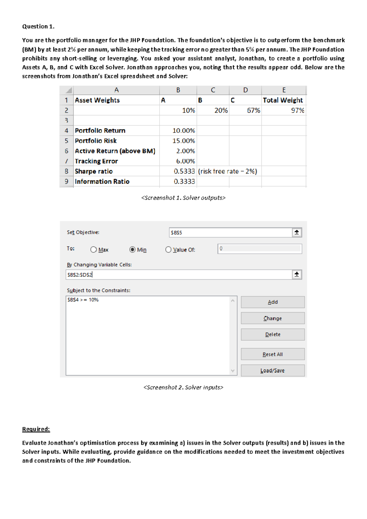 PTM sample test 2 - Question 1. You are the portfolio manager for the ...