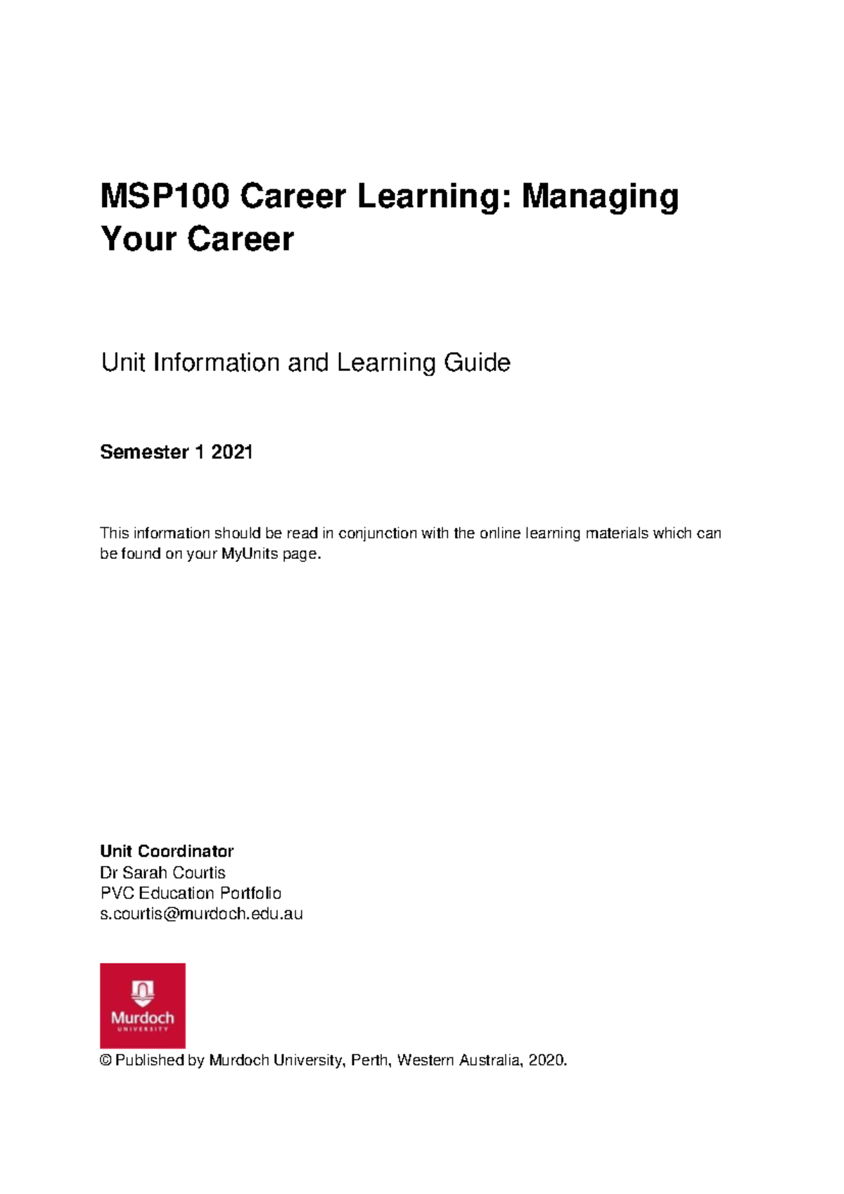 MSP100 UILG S1 2021 Updated Feb 23 - MSP100 Career Learning: Managing Your Career Unit ...