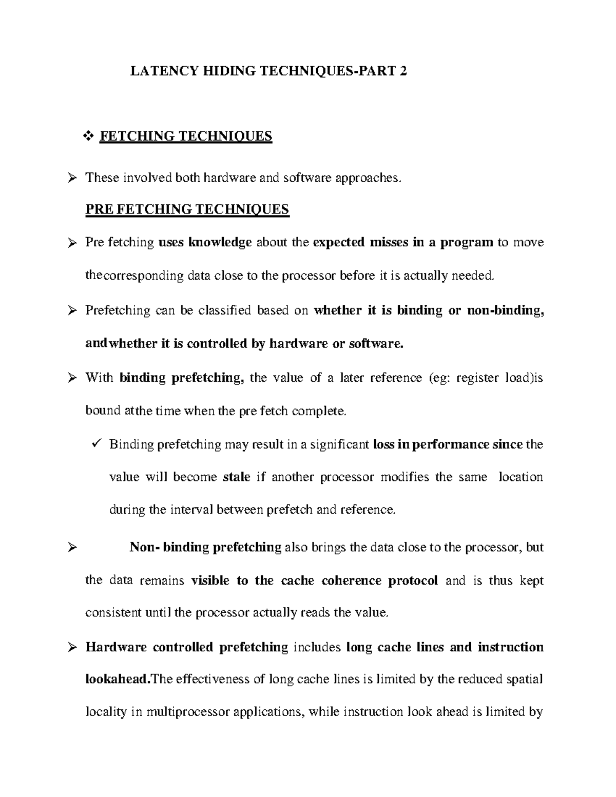 Latency Hiding Techniques Part 2 Latency Hiding Techniques Part 2 Fetching Techniques These
