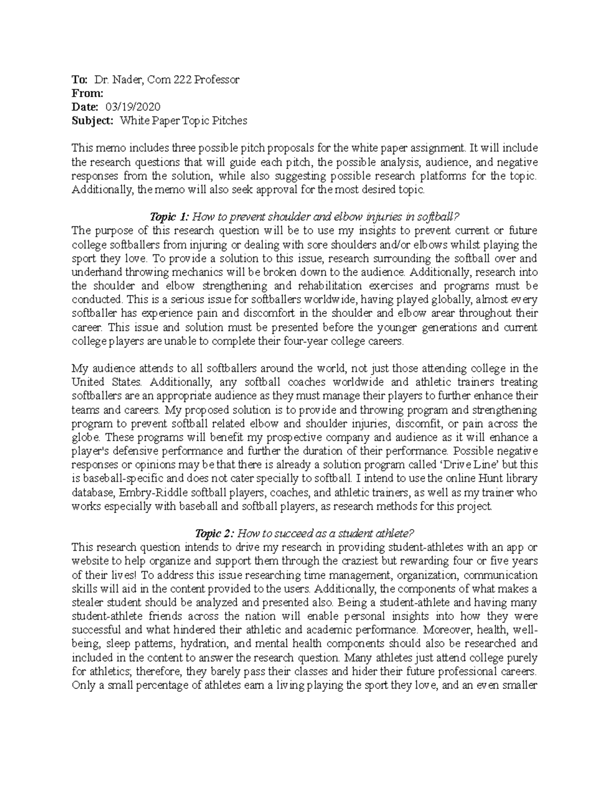 White Paper Picthes Memo - To: Dr. Nader, Com 222 Professor From: Date ...