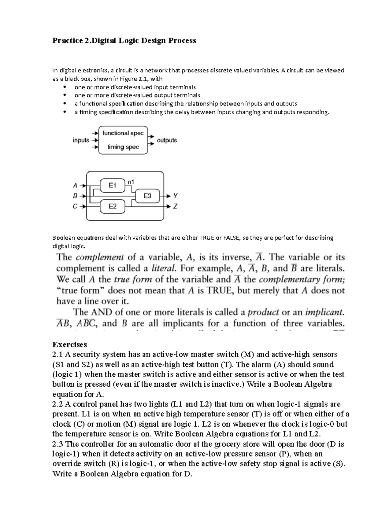 Practice 2 - Koncha cite vnature - Practice 2 Logic Design Process In digital electronics, a ...