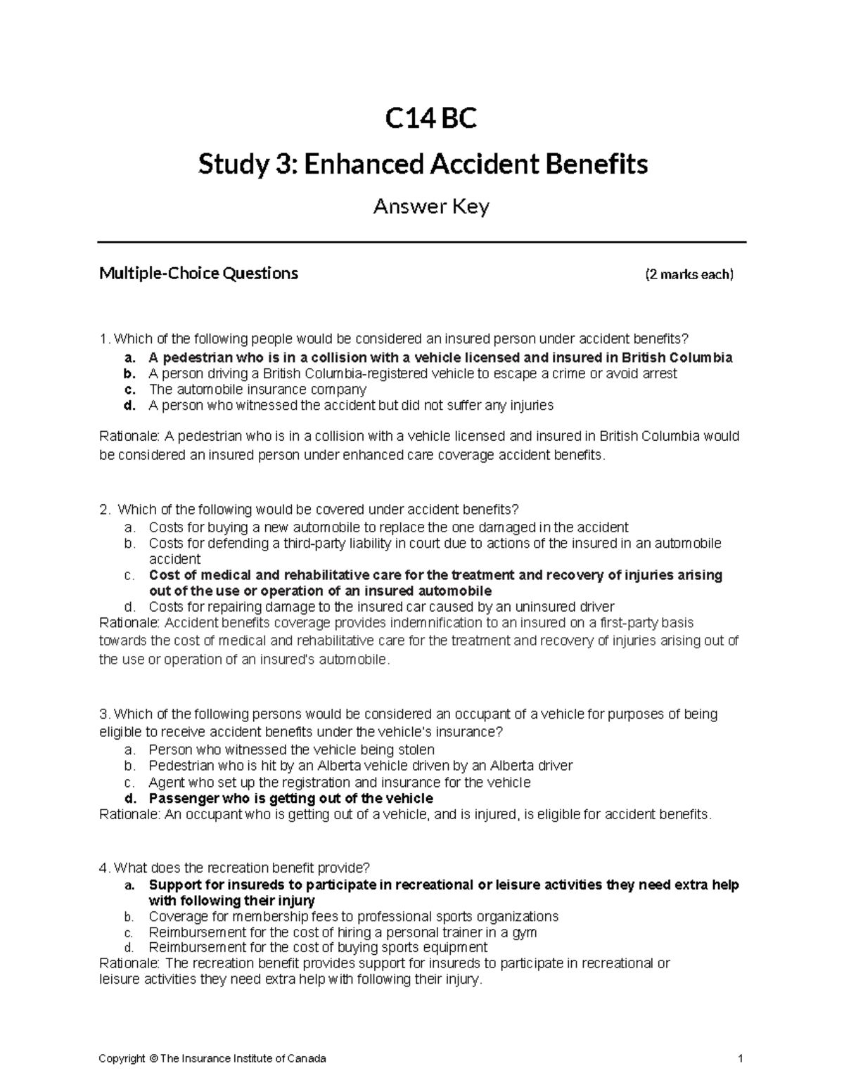 C14BC 2021 study 03 answerkey - C14 BC Study 3: Enhanced Accident Benefits Answer Key - Studocu
