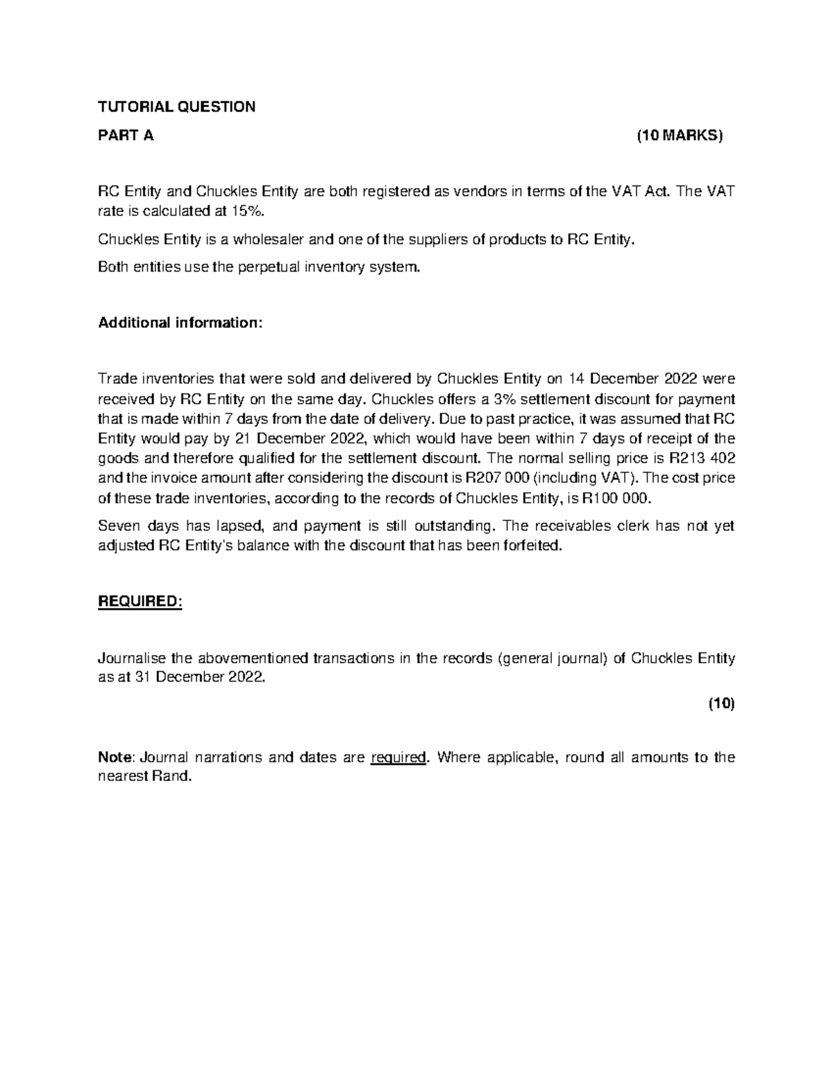 Tutorial 5 Question - tut solution - TUTORIAL QUESTION PART A (10 MARKS) RC Entity and Chuckles ...