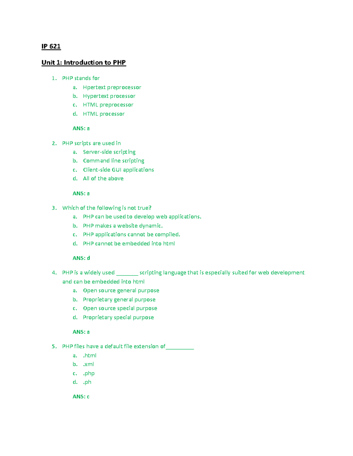 IP 621 - IS study material - IP 621 Unit 1: Introduction to PHP PHP stands for a. Hpertext - Studocu