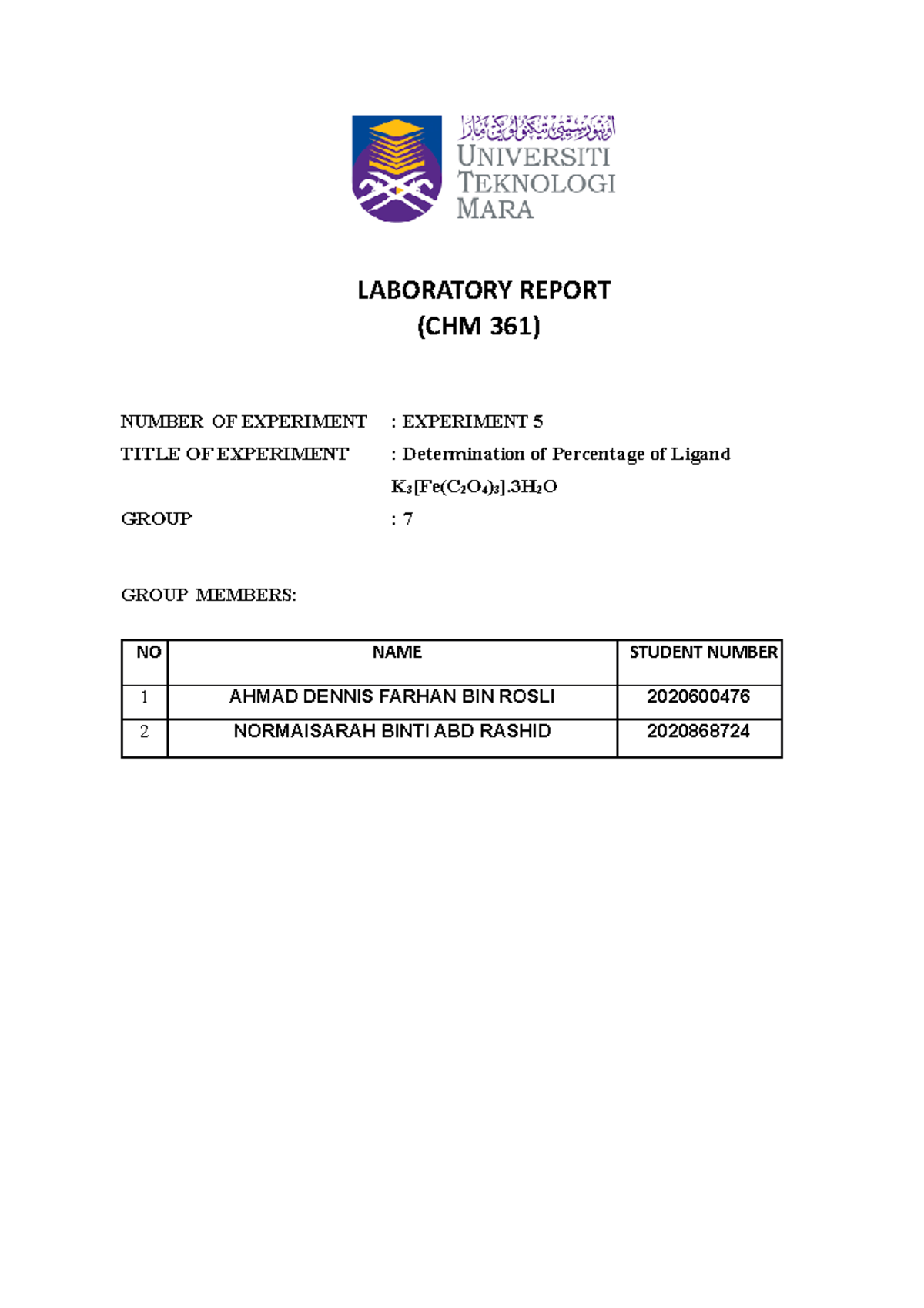LAB Report CHM361 EXP5 - LABORATORY REPORT (CHM 361) NUMBER OF EXPERIMENT : EXPERIMENT 5 TITLE ...