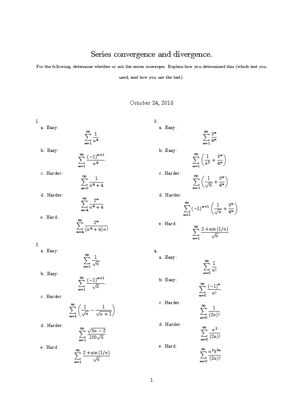 Worksheet 9 - Series convergence and divergence. For the following ...