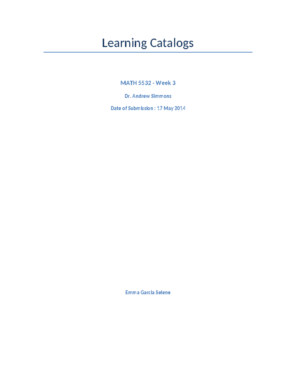 MATH-5532-Learning Catalogs - Learning Catalogs MATH 5532 - Week 3 Dr ...