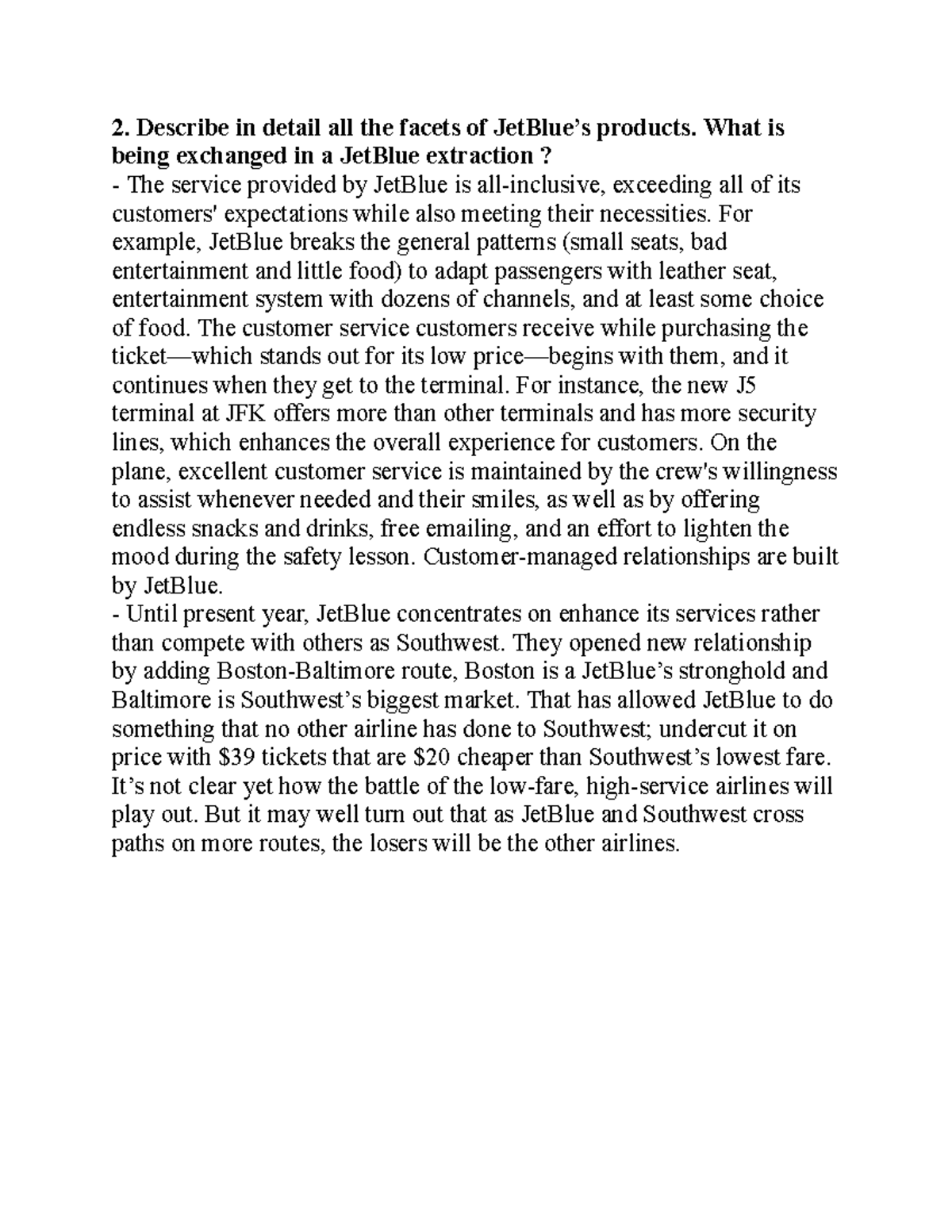 Case-Study-4 - good - Describe in detail all the facets of JetBlue’s ...
