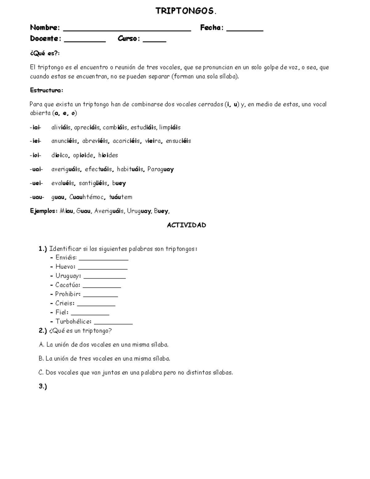 Triptongos - TRIPTONGOS. Nombre: ____________________________ Fecha ...