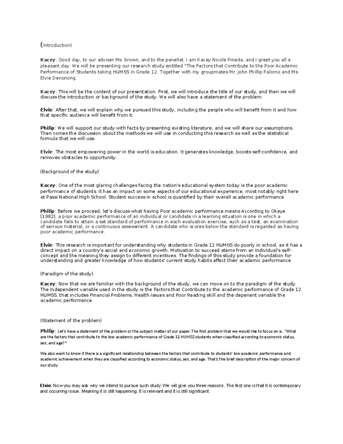 Defense script group 4 research - (Introduction) Kacey: Good day, to our adviser Ms. brown, and ...