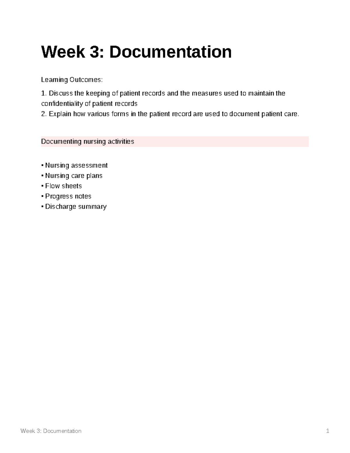 Week 3 Documentation - Week 3: Documentation Learning Outcomes: Discuss ...