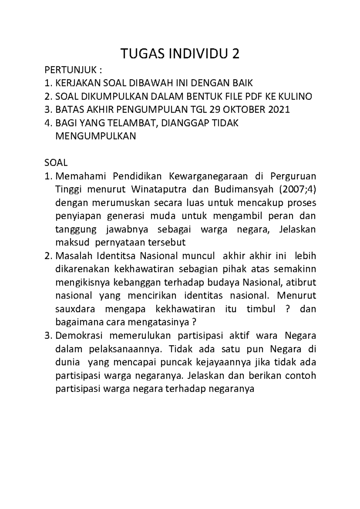 Soal Tugas Individu 2 - TUGAS INDIVIDU 2 PERTUNJUK : 1. KERJAKAN SOAL DIBAWAH INI DENGAN BAIK 2 ...