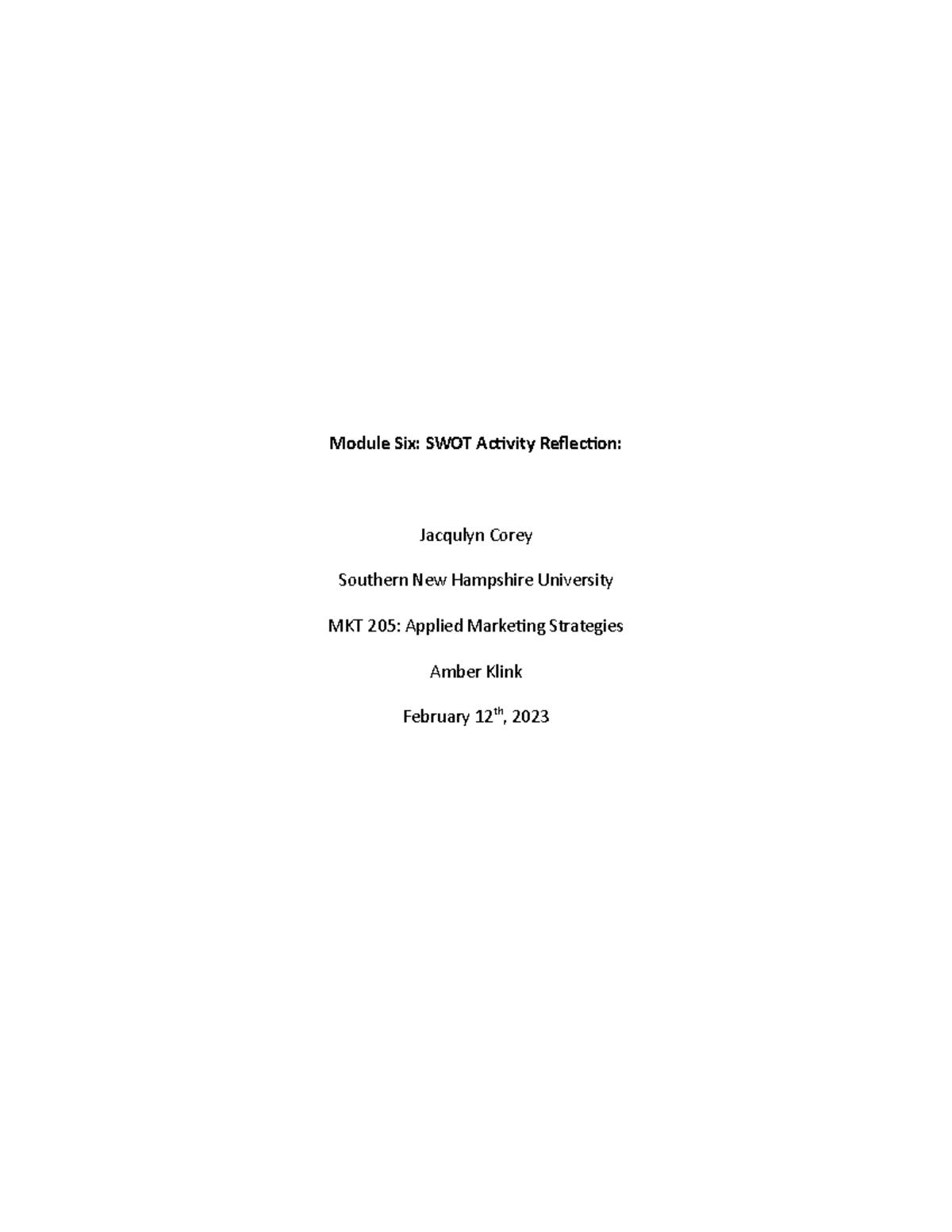 Module Six SWOT - Mod six SWOT analysis - Module Six: SWOT Activity ...