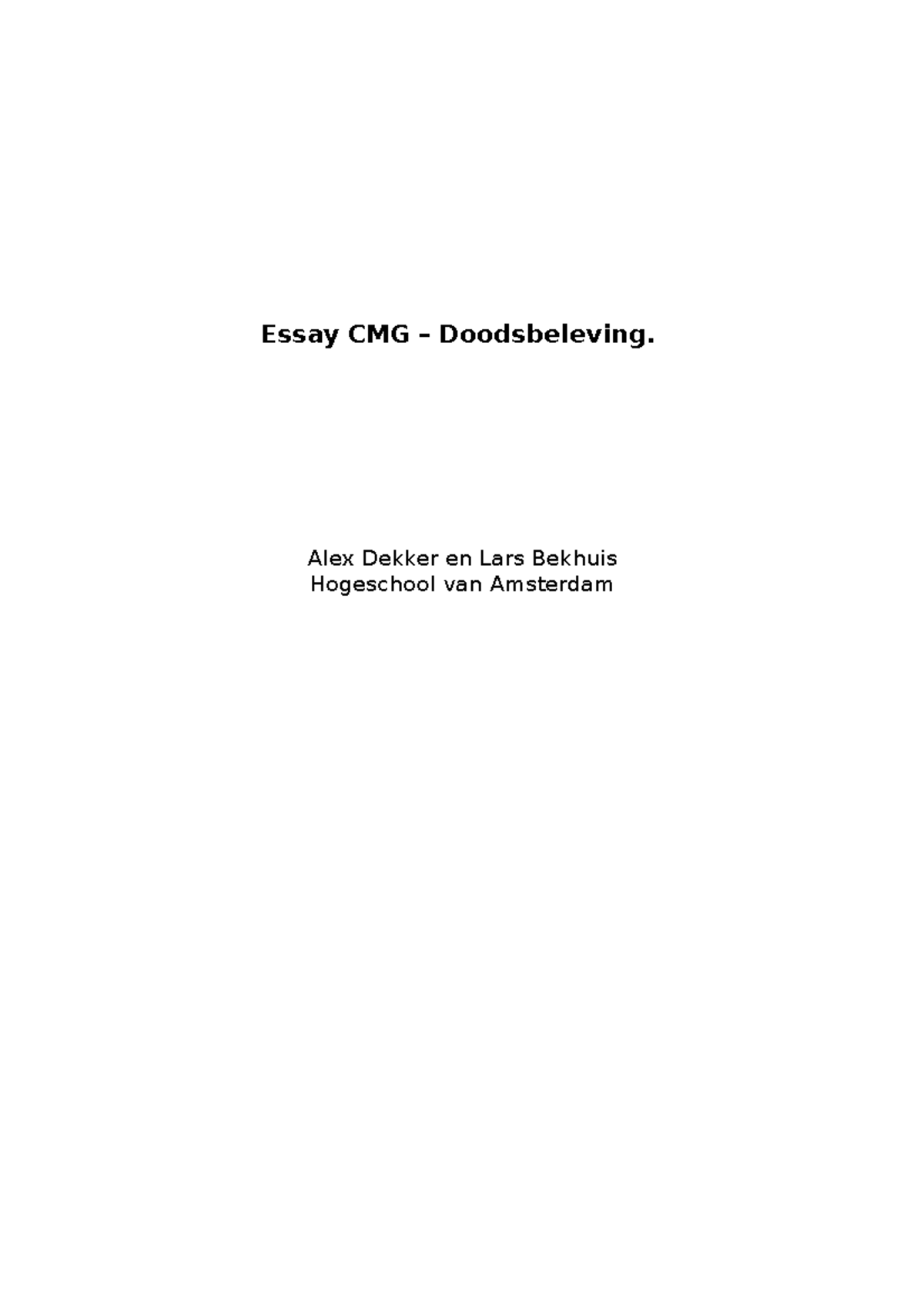 CMG essay Doodsbeleving Lars Bekhuis en Alex Dekker (herz - Essay CMG ...
