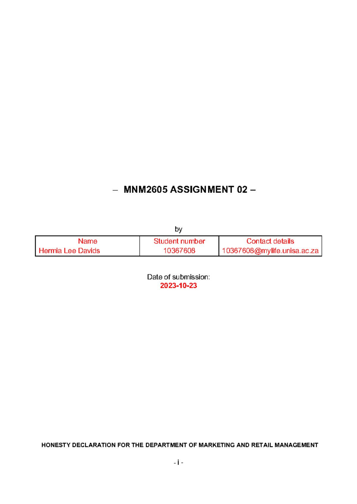 Consumer behaviour ass2 - i - – MNM 2605 ASSIGNMENT 02 – by Name Hermia ...
