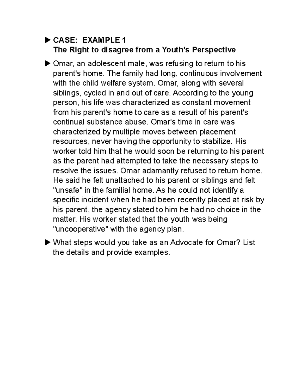 CASE1 - CYC803 Case Study for Advocacy 1 - CASE: EXAMPLE 1 The Right to ...