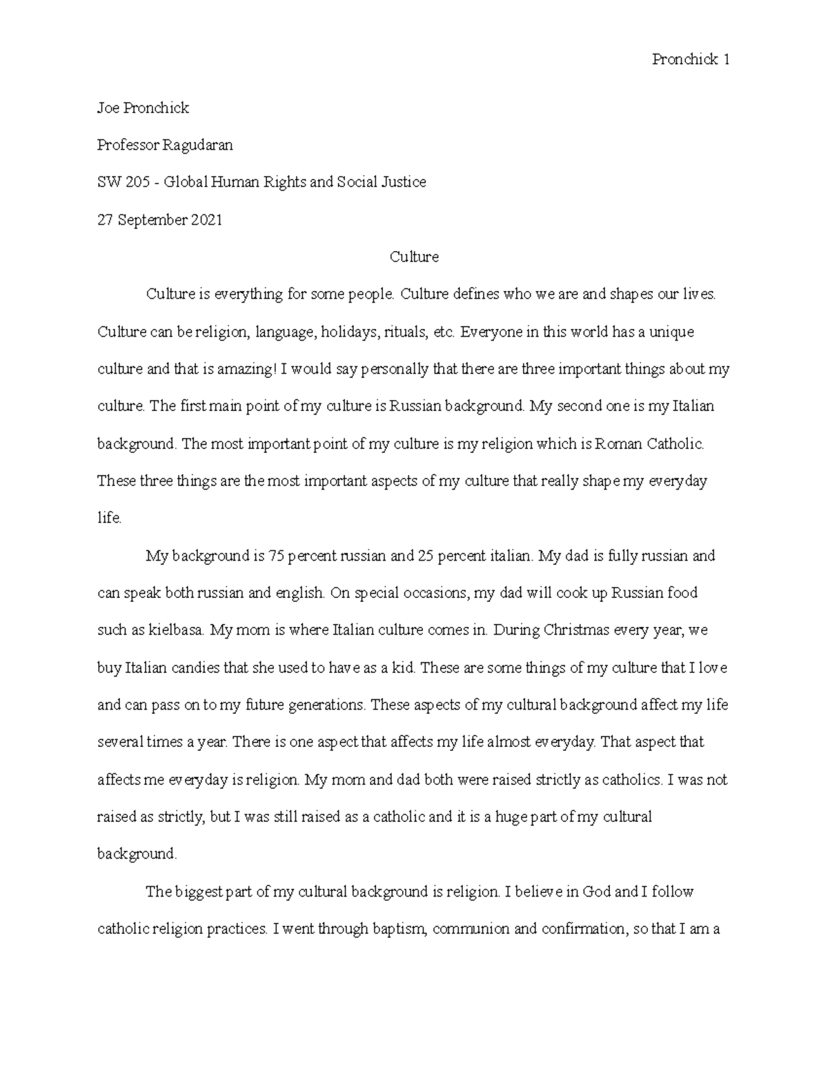 Cultural Background Paper - Joe Pronchick Professor Ragudaran SW 205 ...
