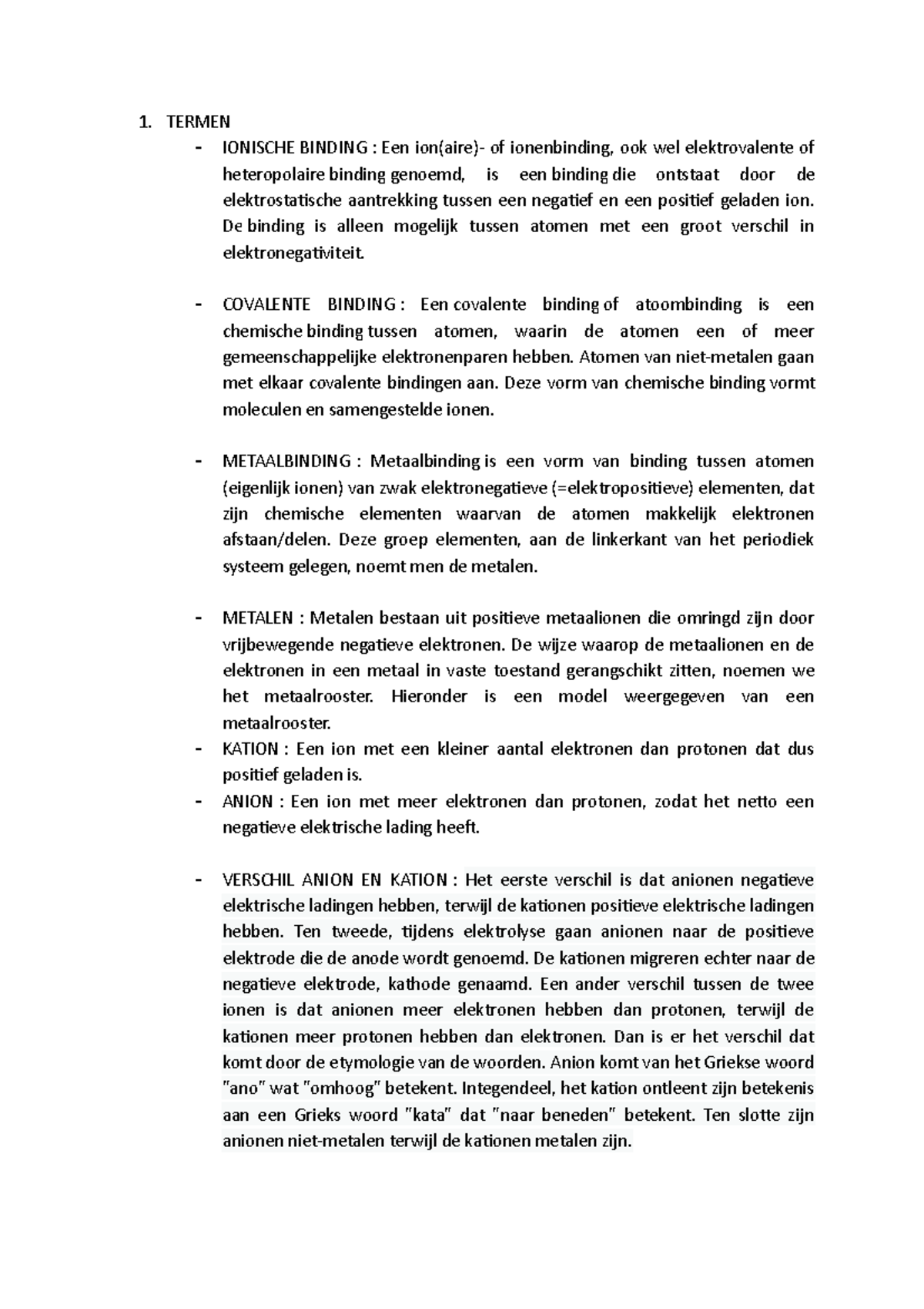 Hoofdstuk 3 - termen - 1. TERMEN IONISCHE BINDING : Een ion(aire)- of ...