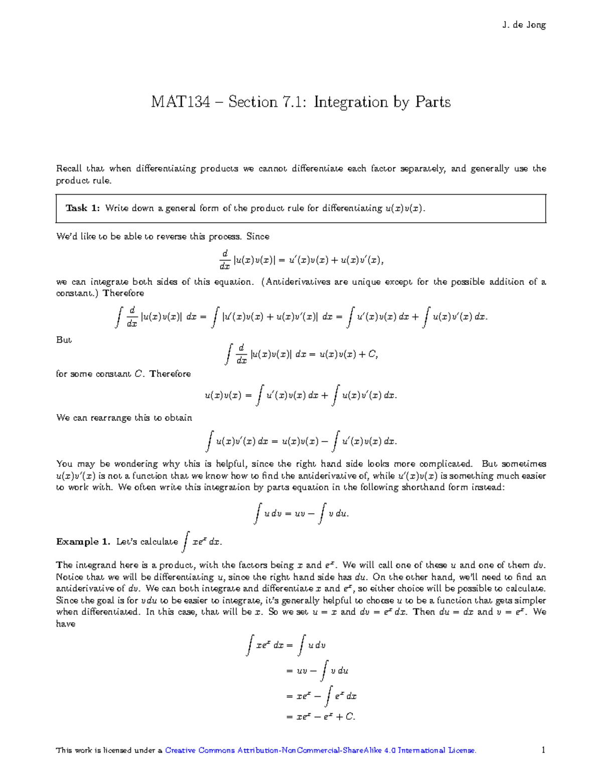 Section 7 - thank you - J. de Jong MAT134 – Section 7: Integration by ...