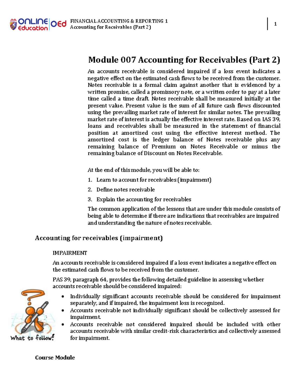 Module 007 Accounting for Receivables (Part 2) - Accounting for Receivables (Part 2) 1 Module ...