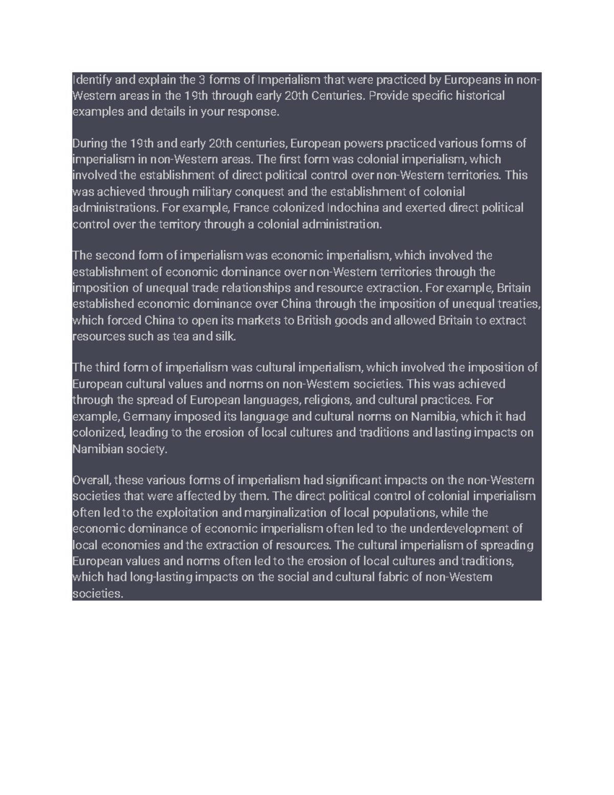 Test Question 3 - Identify and explain the 3 forms of Imperialism that ...