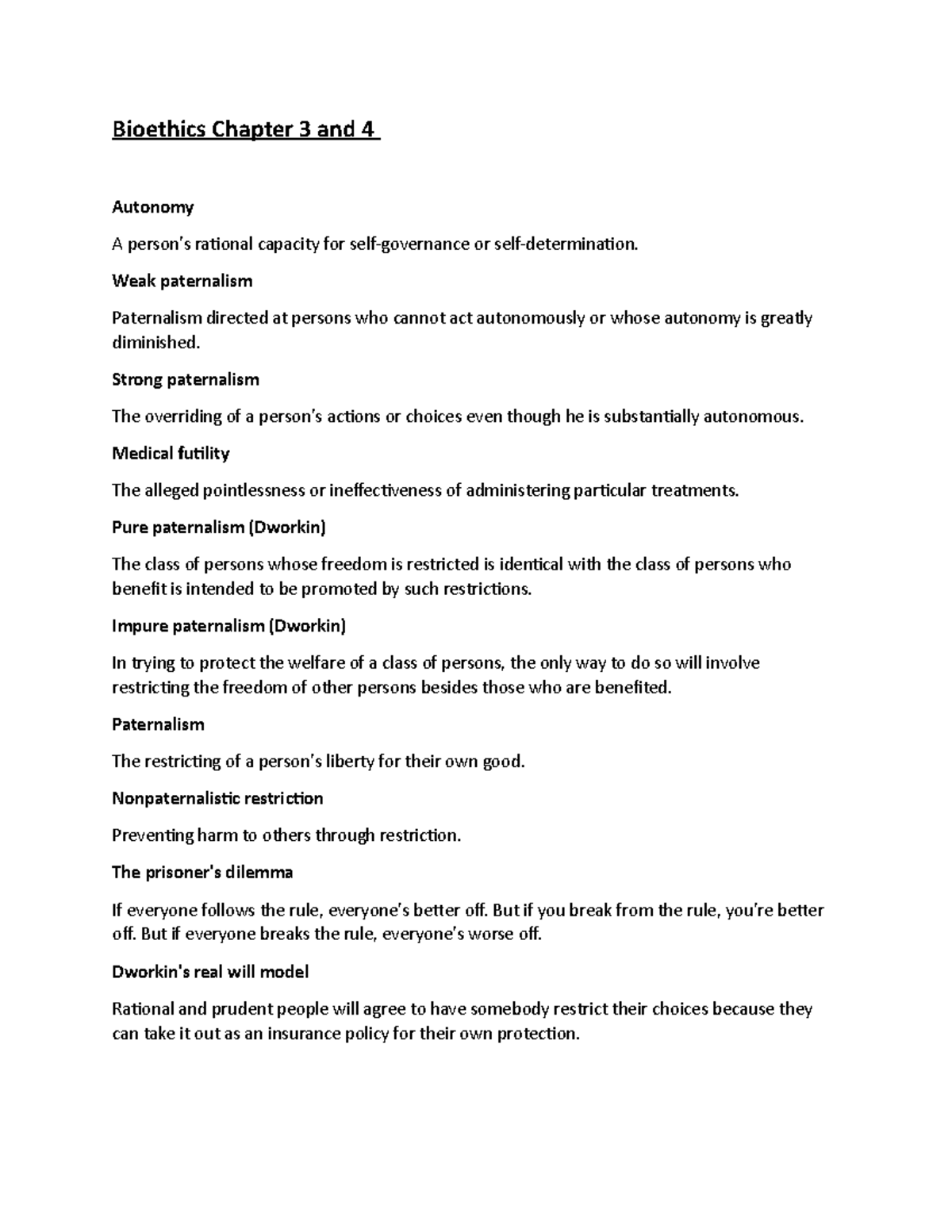 Bioethics Chapter 3 and 4 - Bioethics Chapter 3 and 4 Autonomy A person ...