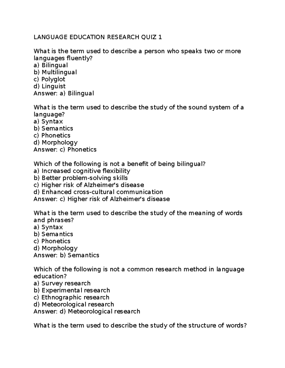 Language Education Research QUIZ 1 - LANGUAGE EDUCATION RESEARCH QUIZ 1 What is the term used to ...