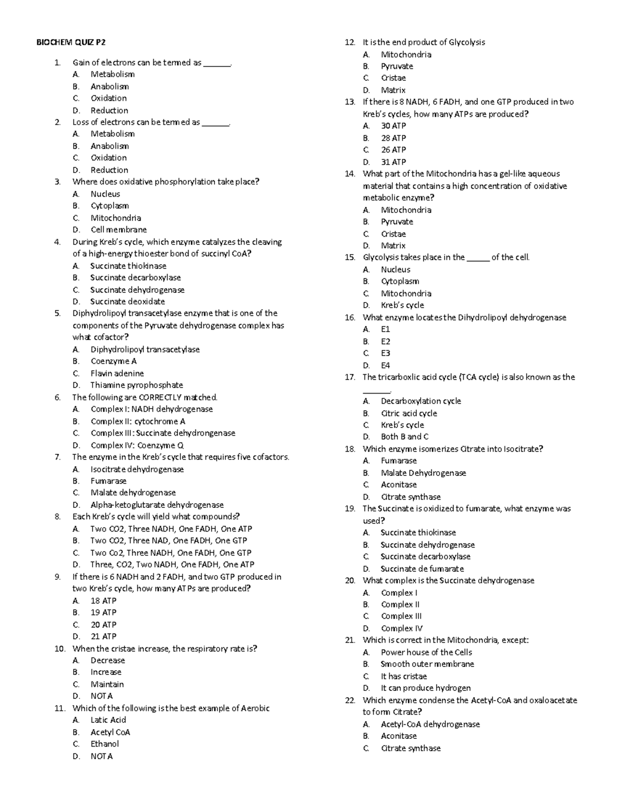 Biochem-QUIZ-P2 - QUIZ - BIOCHEM QUIZ P Gain of electrons can be termed ...