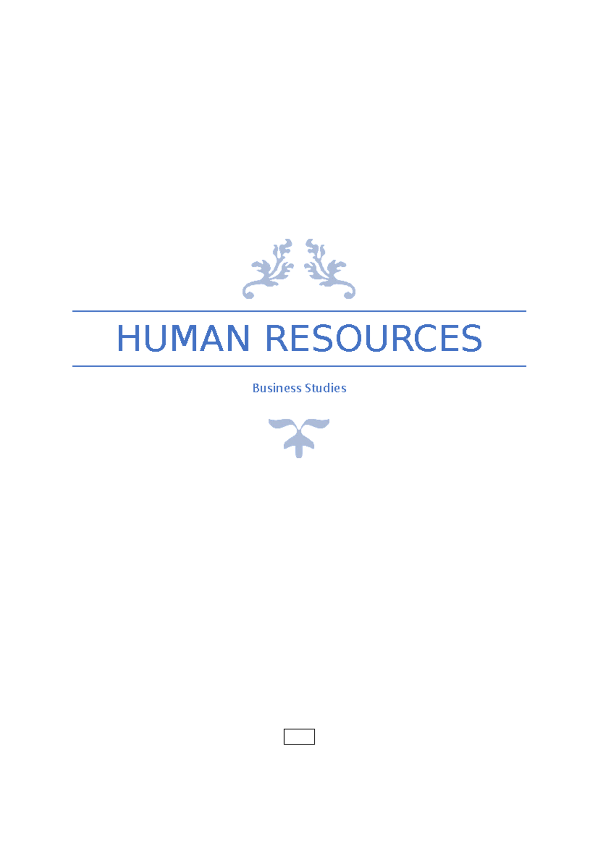 HR Notes Simplified - HUMAN RESOURCES Business Studies 1 OF HUMAN ...
