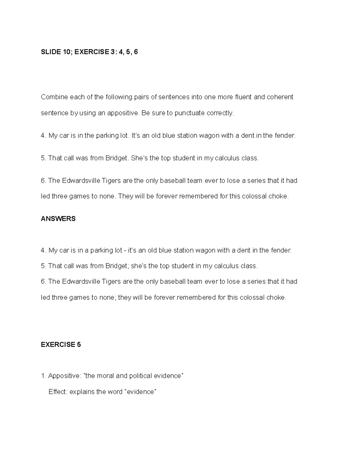 Assignment #57.A Appositive Exercises Screen Shot and Answers - SLIDE 10; EXERCISE 3: 4, 5, 6 ...