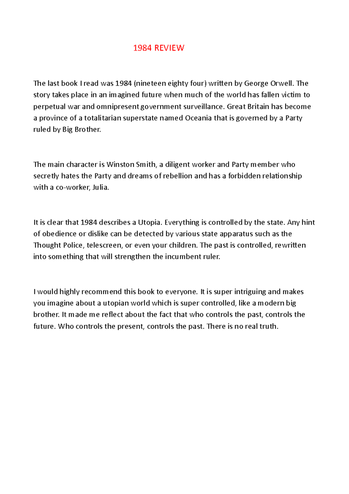 1984 Review - 1984 REVIEW The last book I read was 1984 (nineteen ...