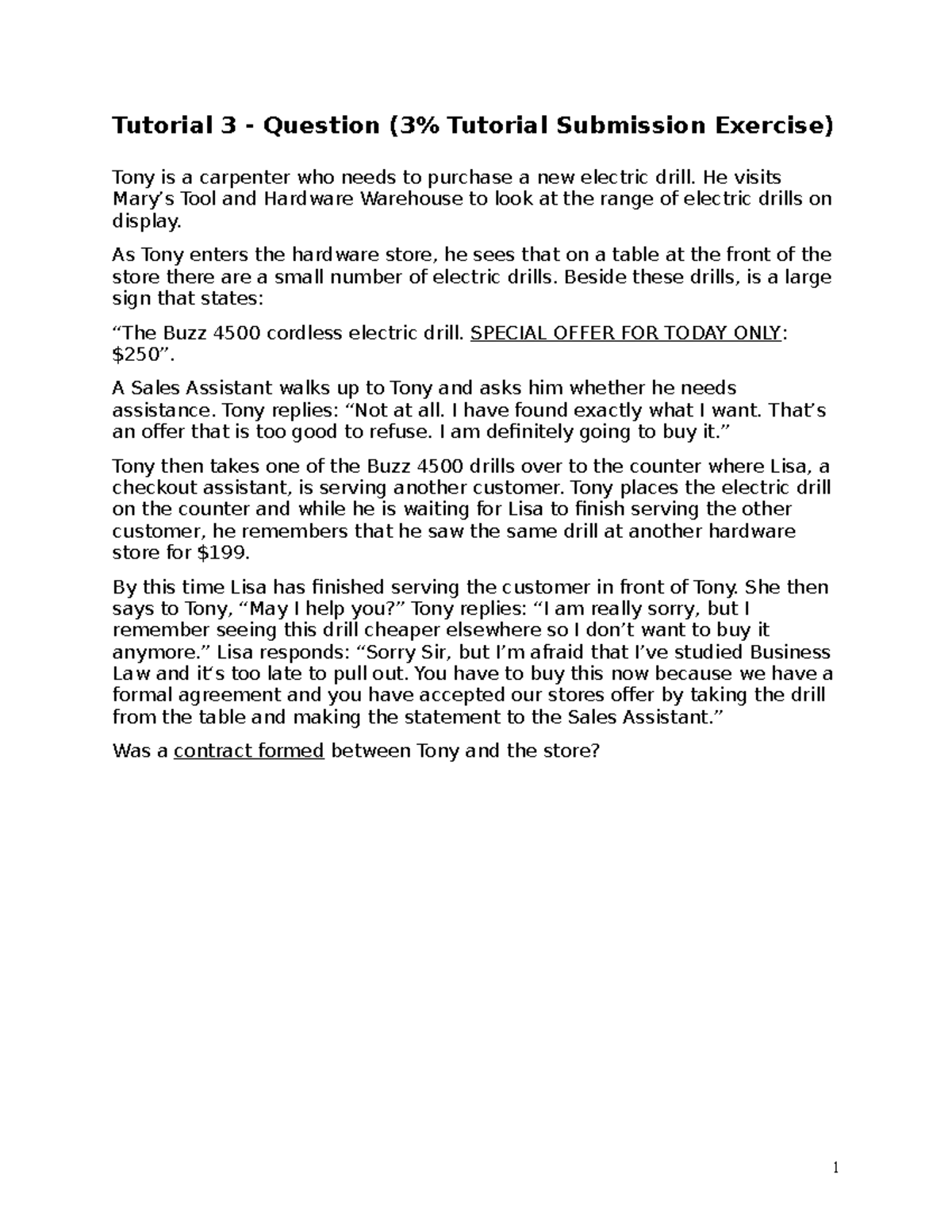 Tutorial 3 Answer - Tutorial 3 - Question (3% Tutorial Submission Exercise) Tony is a carpenter ...