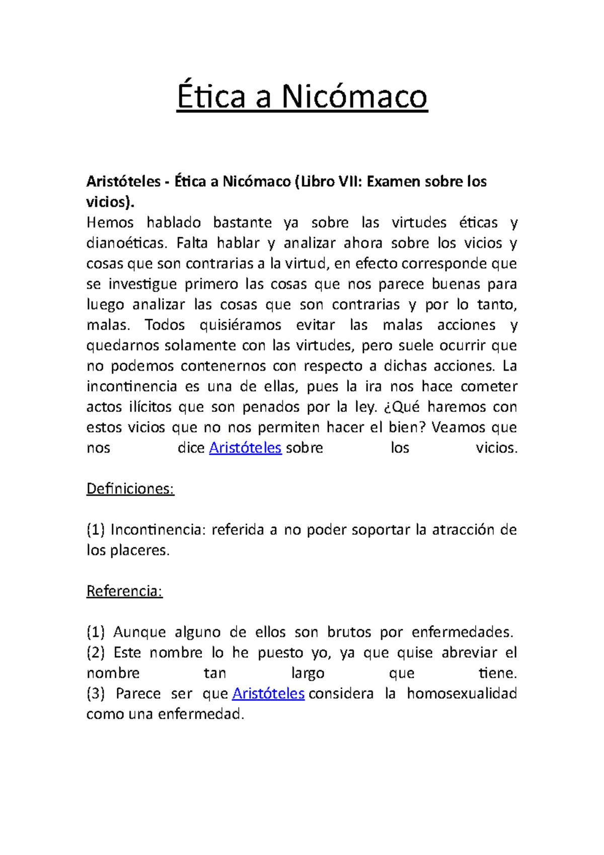 Resumen etica nicomaco libros 7 y 8 - Ética a Nicómaco Aristóteles ...