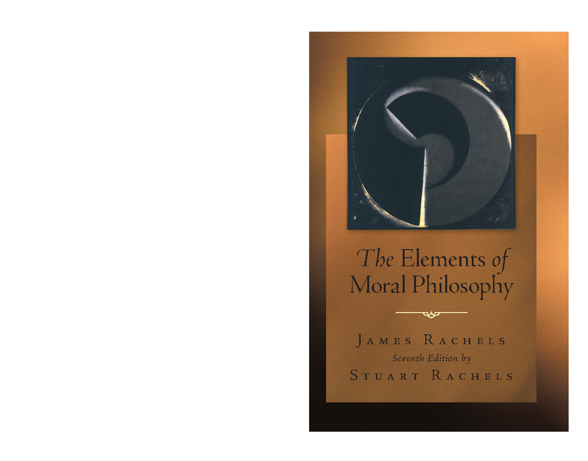 The elements of moral philosophy rachels james 7th annas archive ...