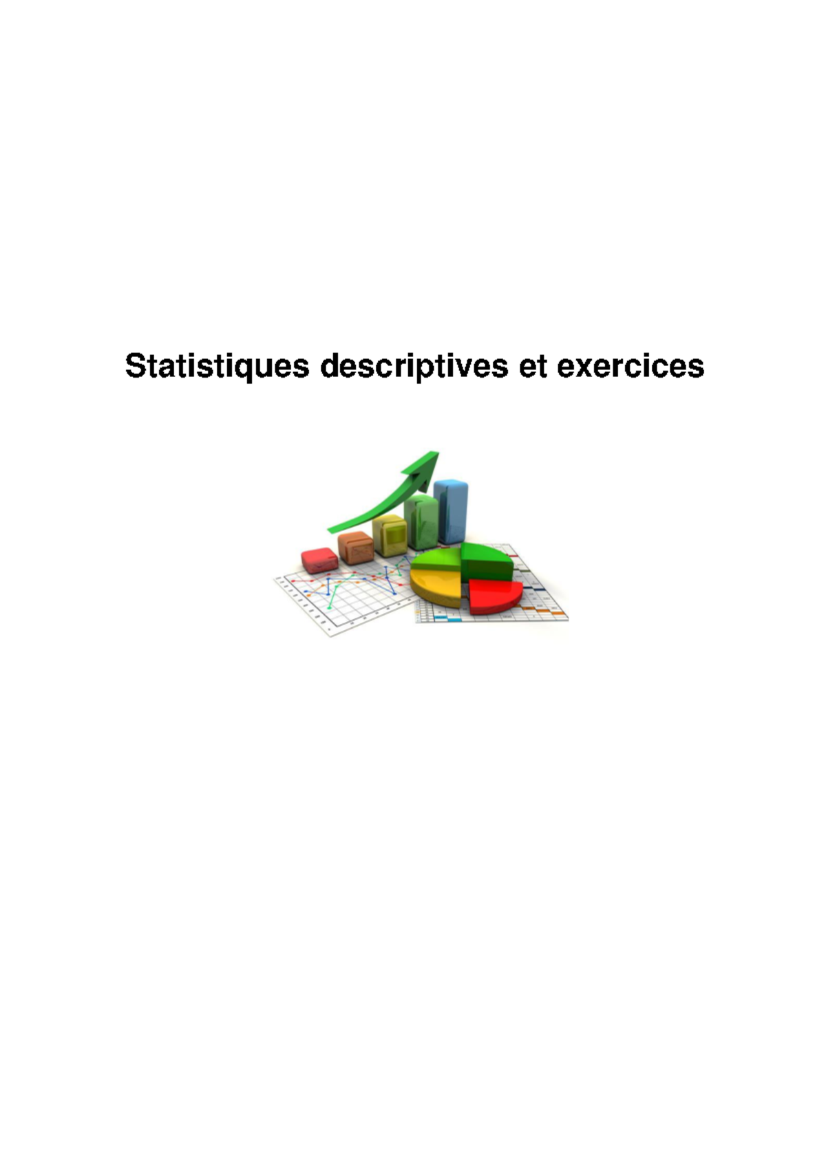 Chapitre 1 - Statistiques descriptives et exercices La statistique ...