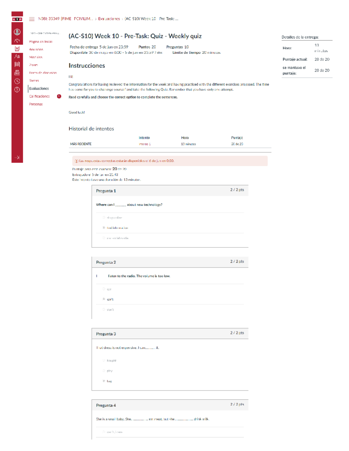 (AC-S10) Week 10 - Pre-Task Quiz - Weekly quiz - Ingles III - Studocu