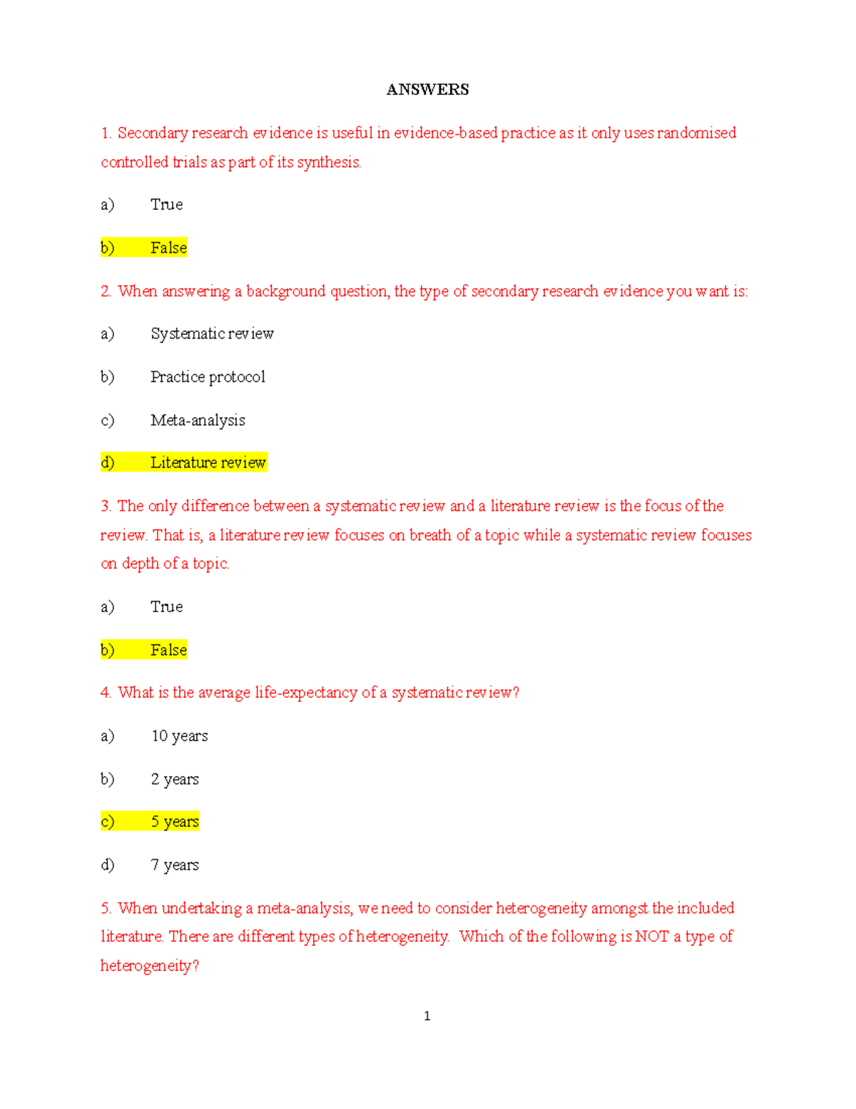 MCQ 4 sample questions 2023 - ANSWERS 1. Secondary research evidence is ...