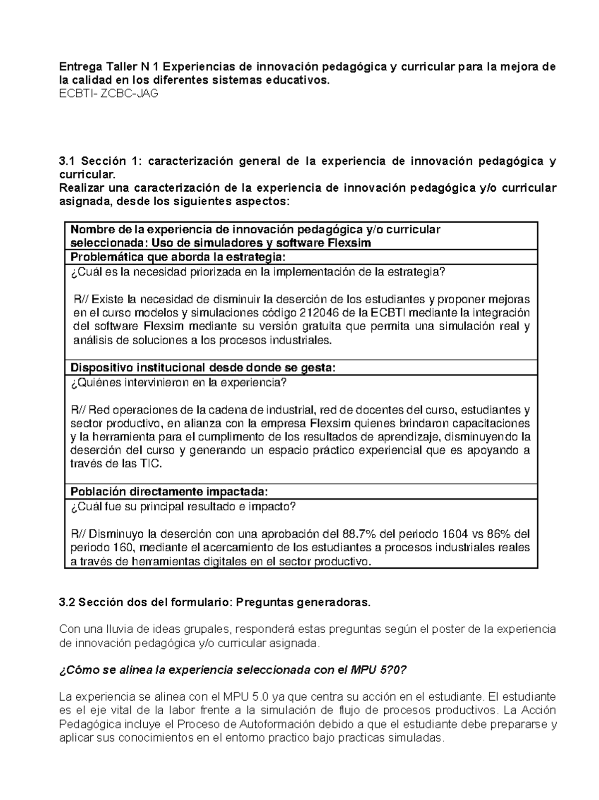 Taller 1- UNAD Ecbti ZCBC - Entrega Taller N 1 Experiencias de ...