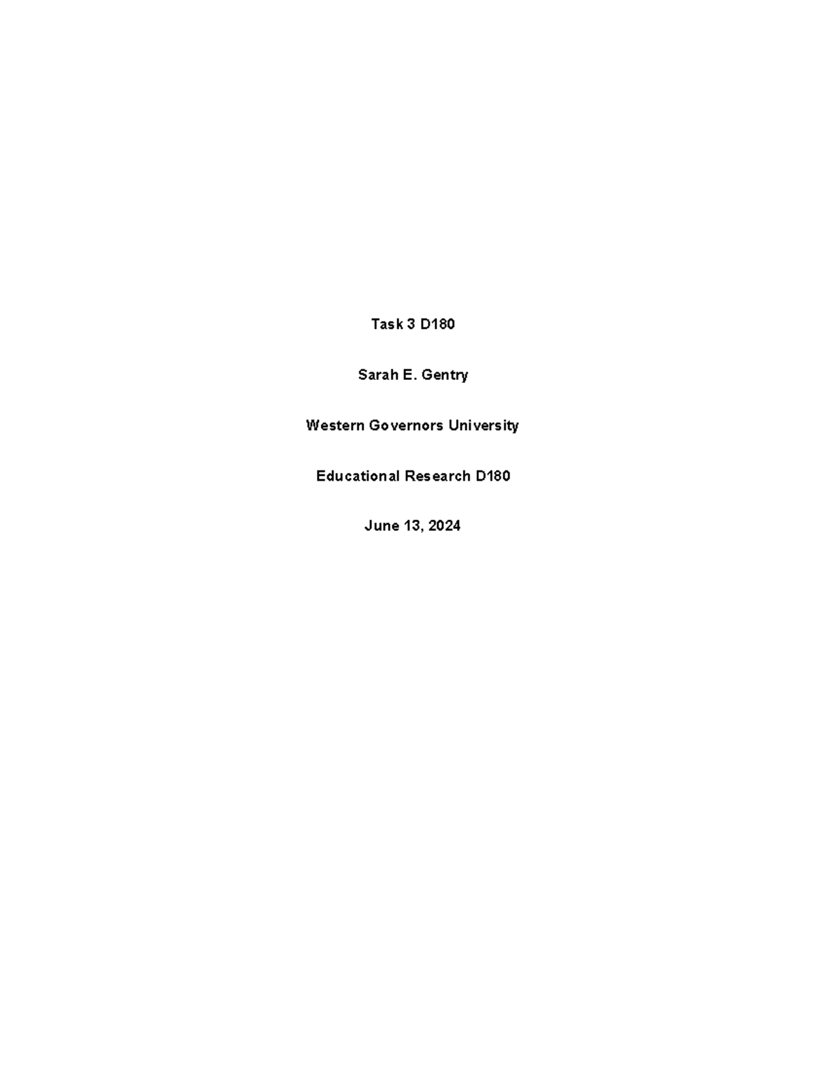 Task 3 D180 - Task 3 D180 - Task 3 D Sarah E. Gentry Western Governors ...